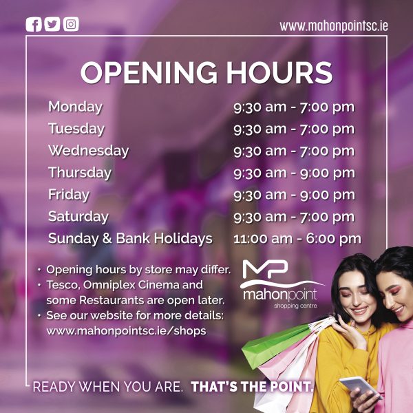 Normal Opening Hours Resume | Mahon Point Shopping Centre